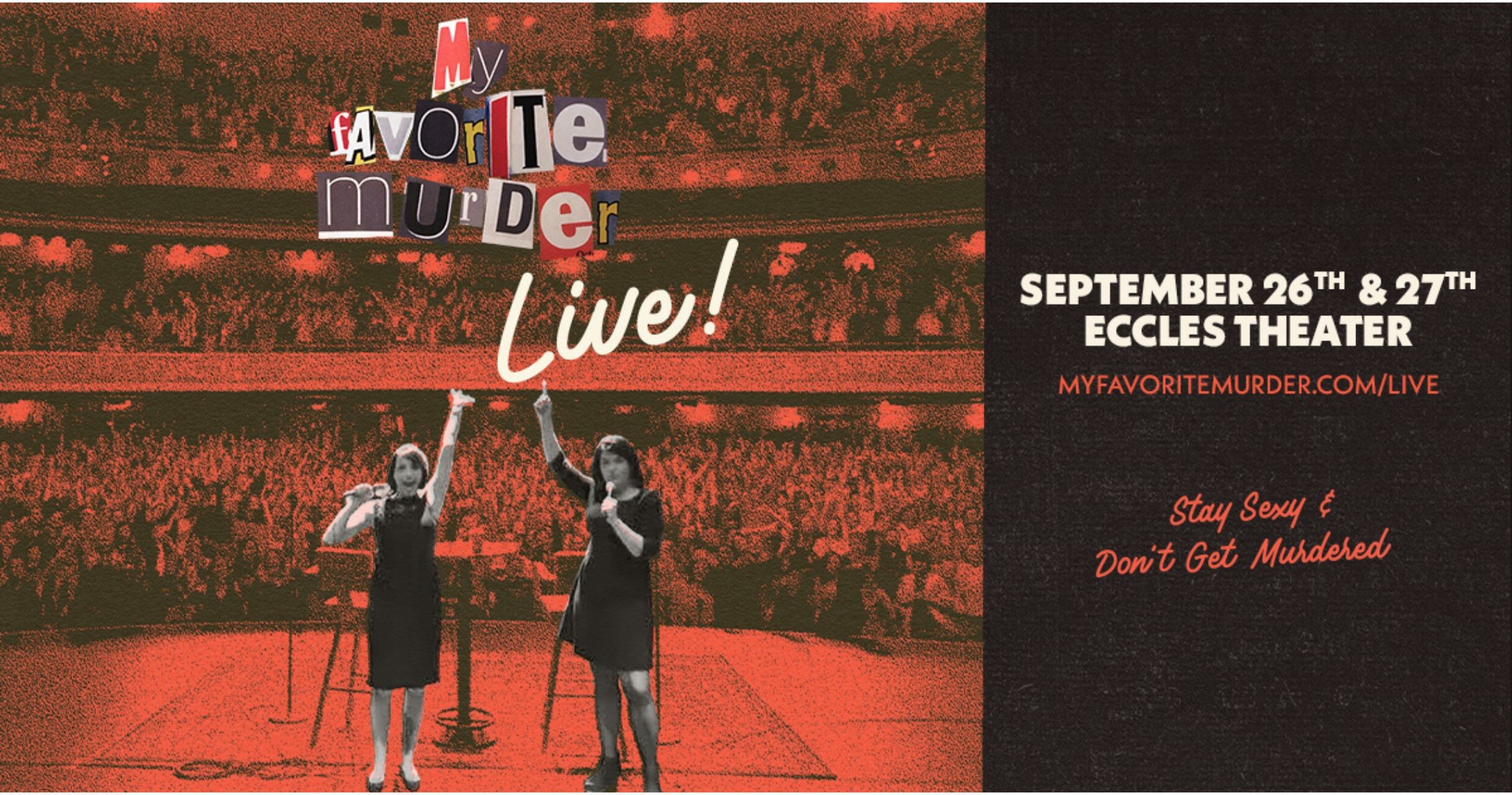 My Favorite Murder - Live at the Eccles